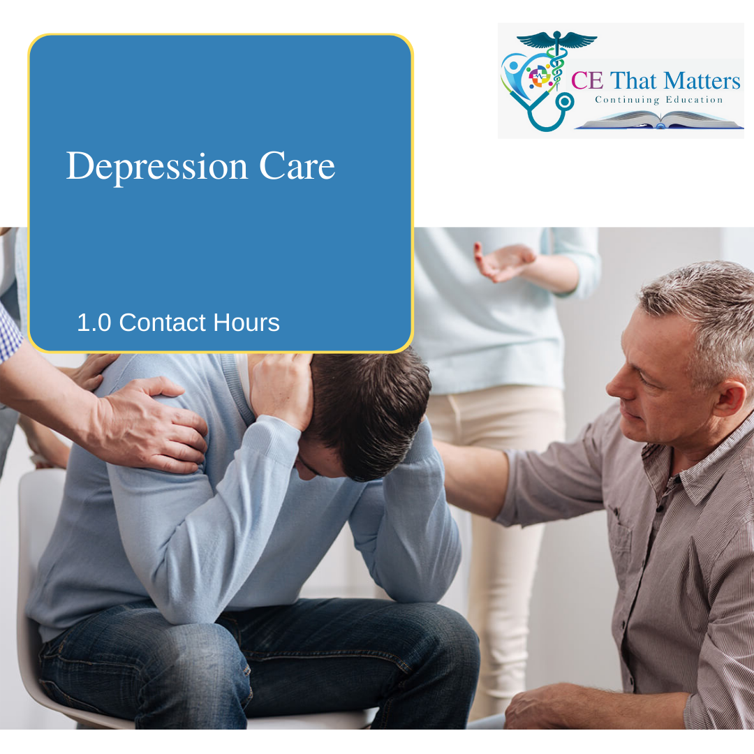RN & LPN – Depression care - CE That Matters